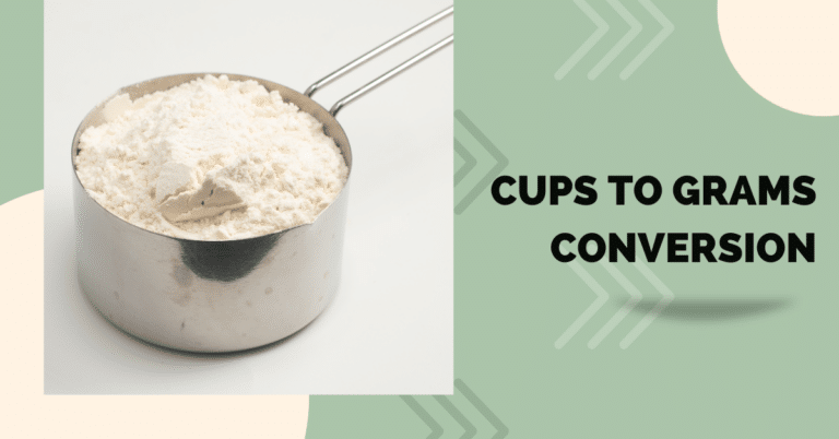 Cups to Grams Conversion - Measurements Calculator